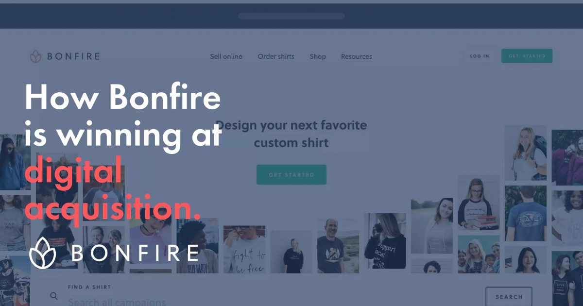 How Bonfire ranked #9 in our Digital Acquisition Rankings