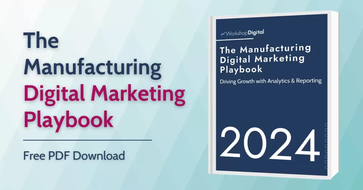 2024 Manufacturing Digital Marketing Playbook | Free PDF Download