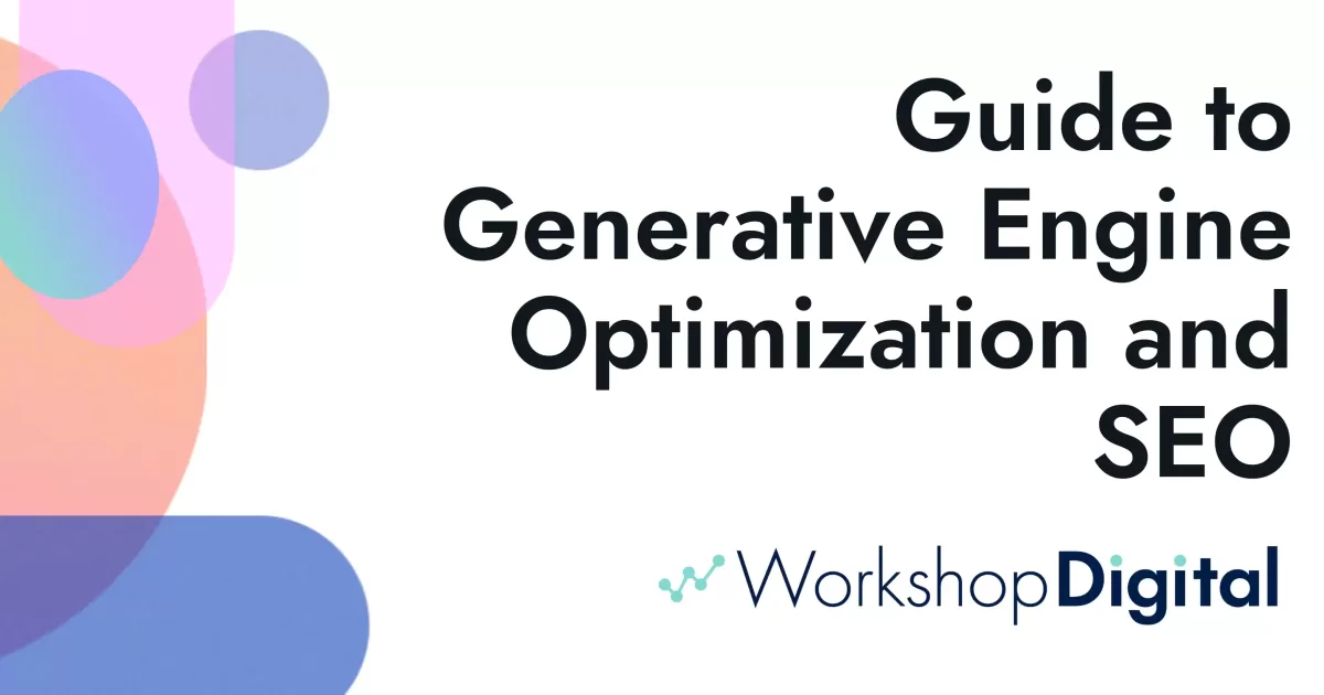 Guide to Generative Engine Optimization and SEO