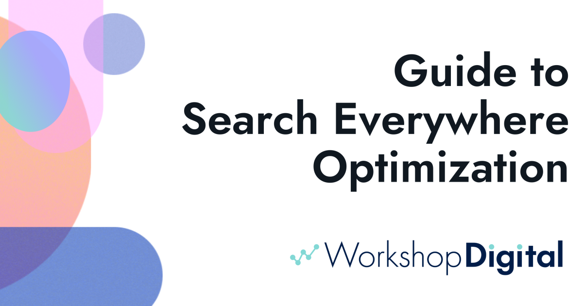 Guide to Search Everywhere Optimization for 2025